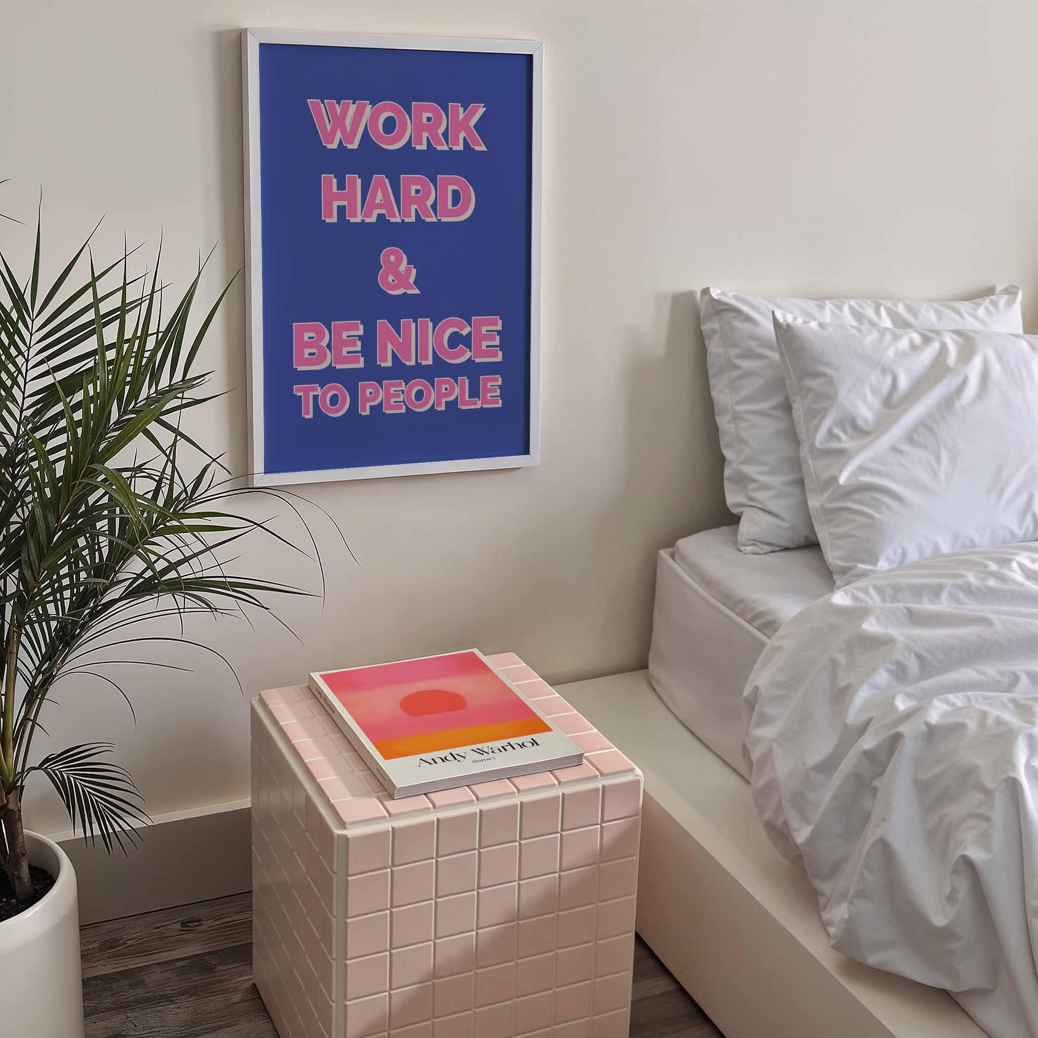 Work Hard & Be Nice to People Art Print, Large Wall Art, Office ...