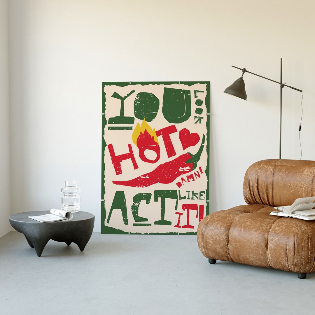 You Look Hot Print, Trendy Wall Art Prints and Posters, Girly Quote ...