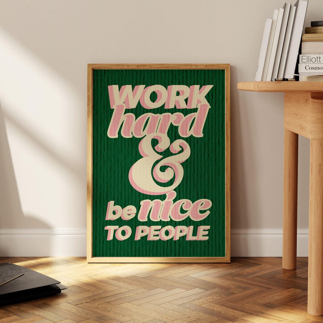 Work Hard Be Nice Art Print, Green Office Decor - Etsy