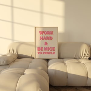 Work Hard & Be Nice to People Art Print, Large Wall Art, Office ...