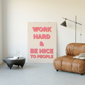 Work Hard & Be Nice to People Art Print, Large Wall Art, Office ...