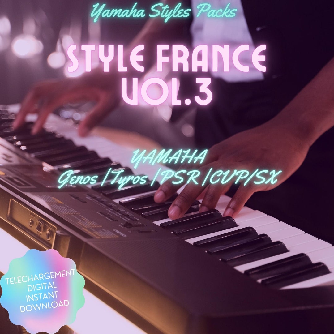 French Styles Vol.3 Yamaha Keyboard Arranger, Yamaha Piano Styles ...
