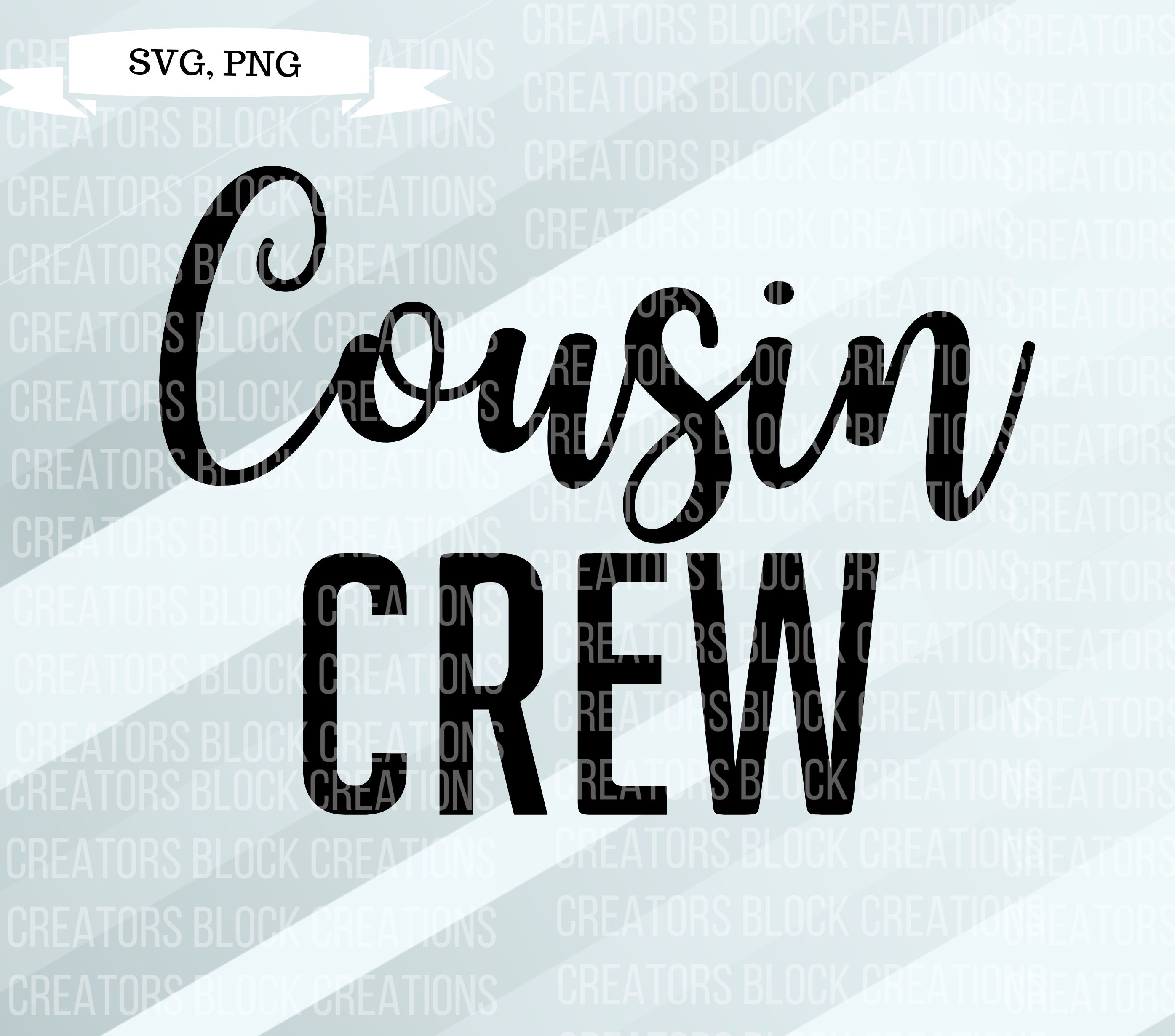 Cousin Crew SVG Cousin Crew Shirts Cousin Crew Matching Shirts Cousin ...
