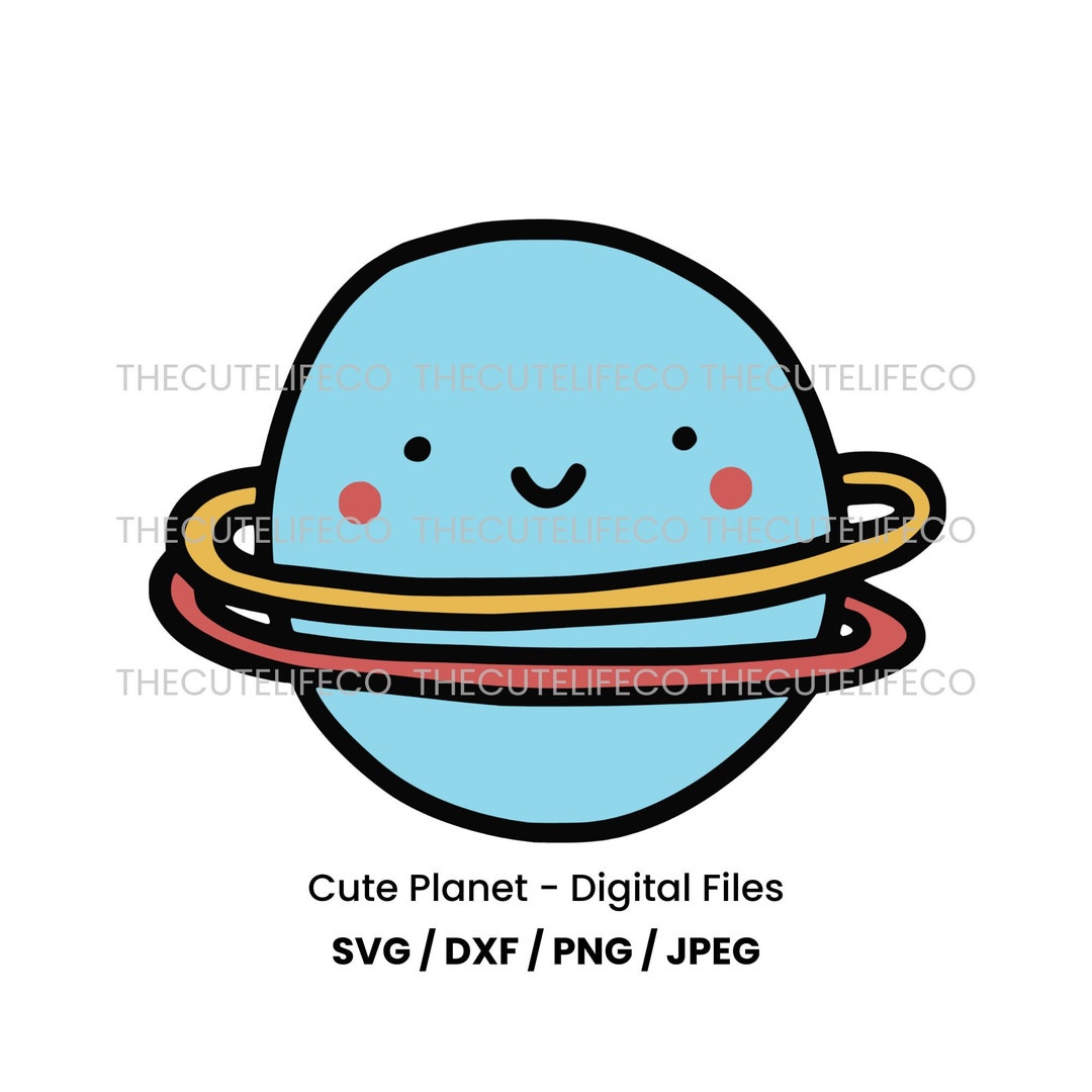 Cute Planet SVG Digital Cut File for Cricut Printable Best on the ...