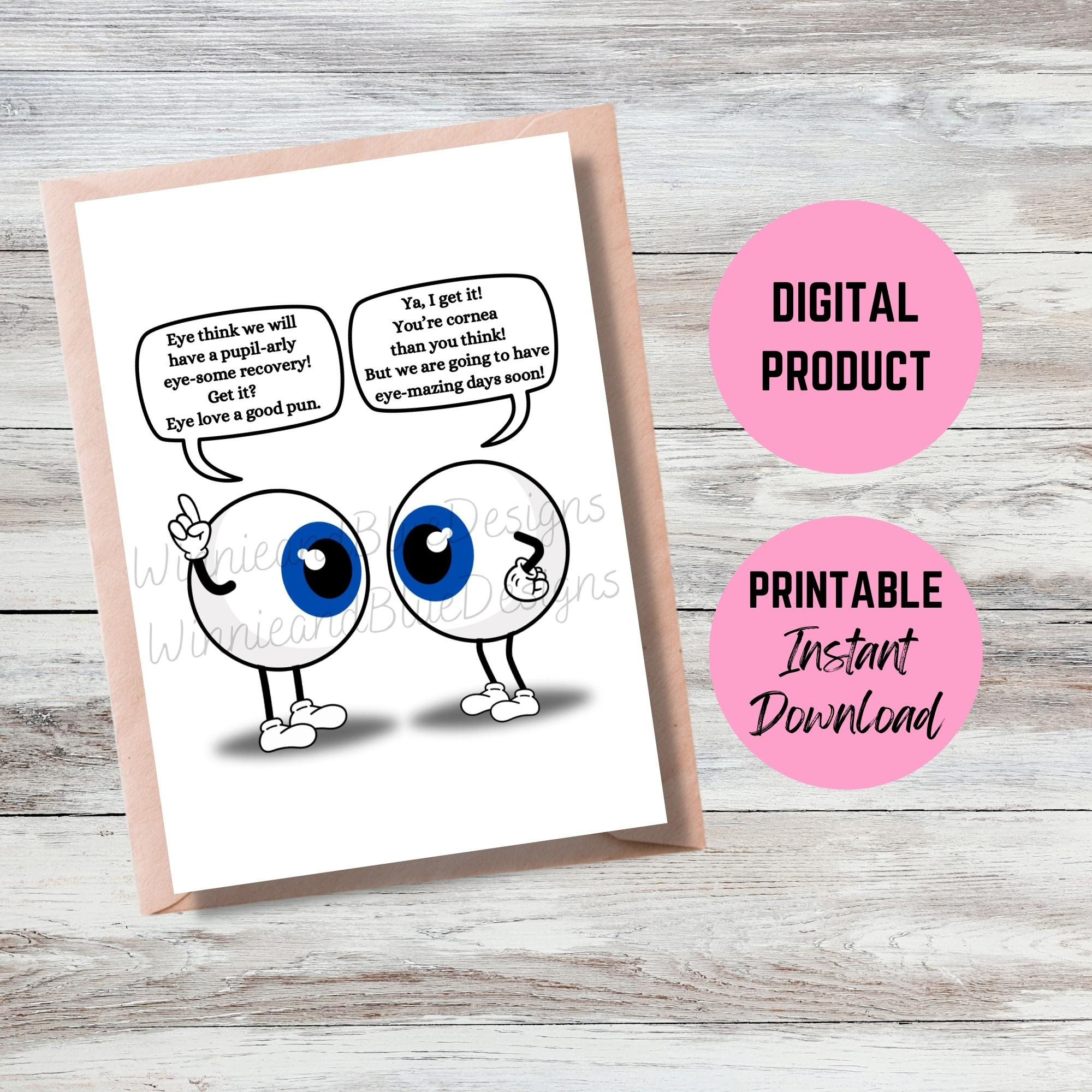 Funny Eye Surgery Get Well Card: Pun Humor (printable PDF) - Etsy