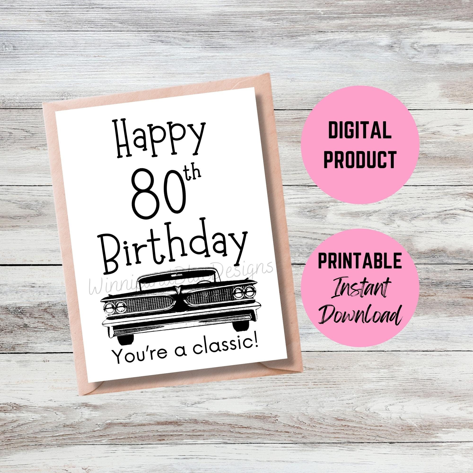 80th Birthday Card Printable - Vintage Classic Car Design - You're A ...