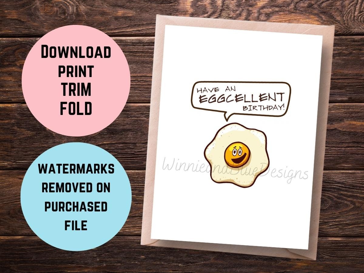 Funny Egg Birthday Card: Eggcellent Pun (digital Download) - Etsy