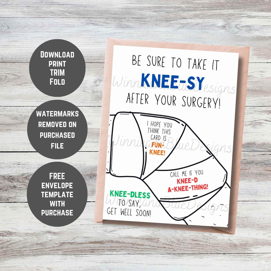 Printable Knee Surgery Pun Card Color, Funny Get Well Soon After ...
