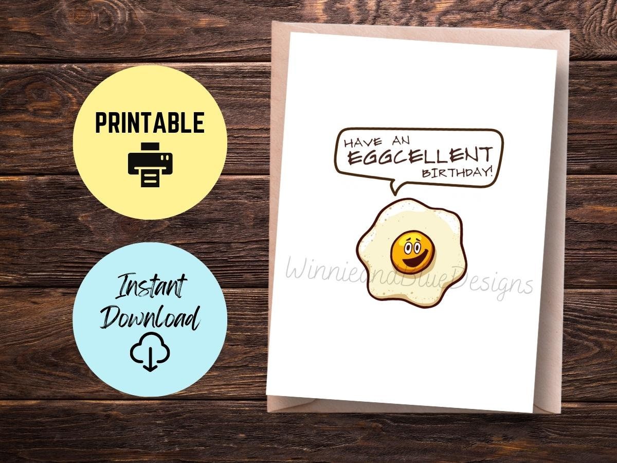Funny Egg Birthday Card: Eggcellent Pun (digital Download) - Etsy