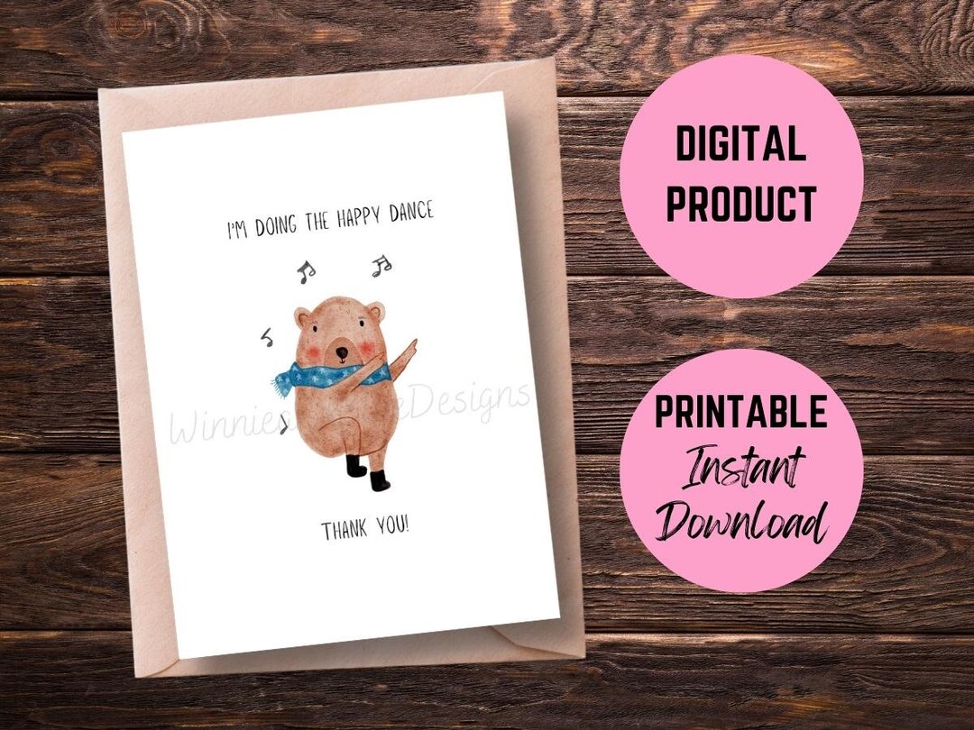 Printable Funny Bear Thank You Card, Happy Dance Thank You Card, Funny ...