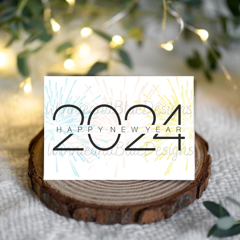 Happy New Year Card Printable 2024 Fireworks Card New Year Celebration ...