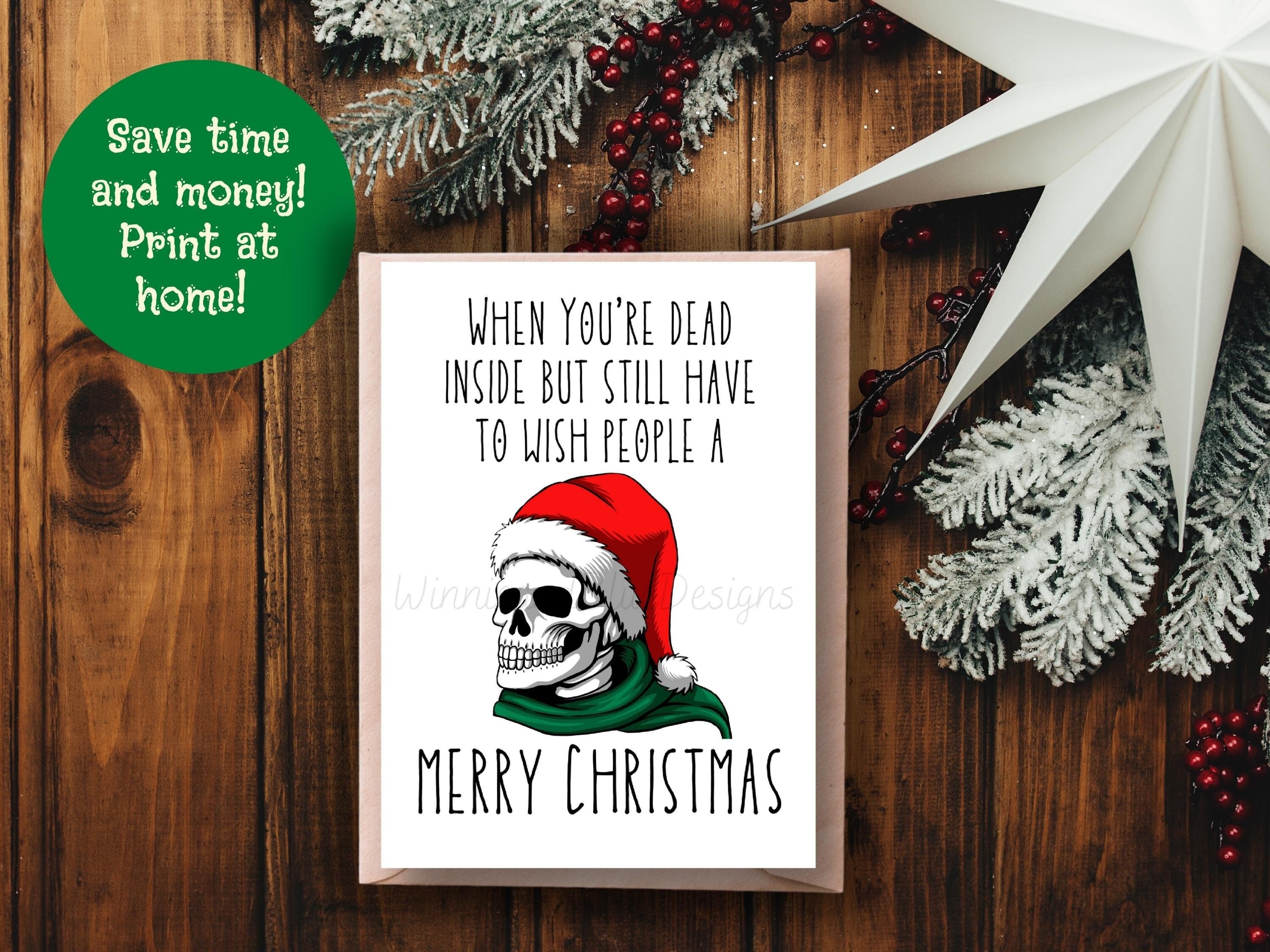 Funny Christmas Skeleton Card Printable, Dead Inside Christmas Card ...