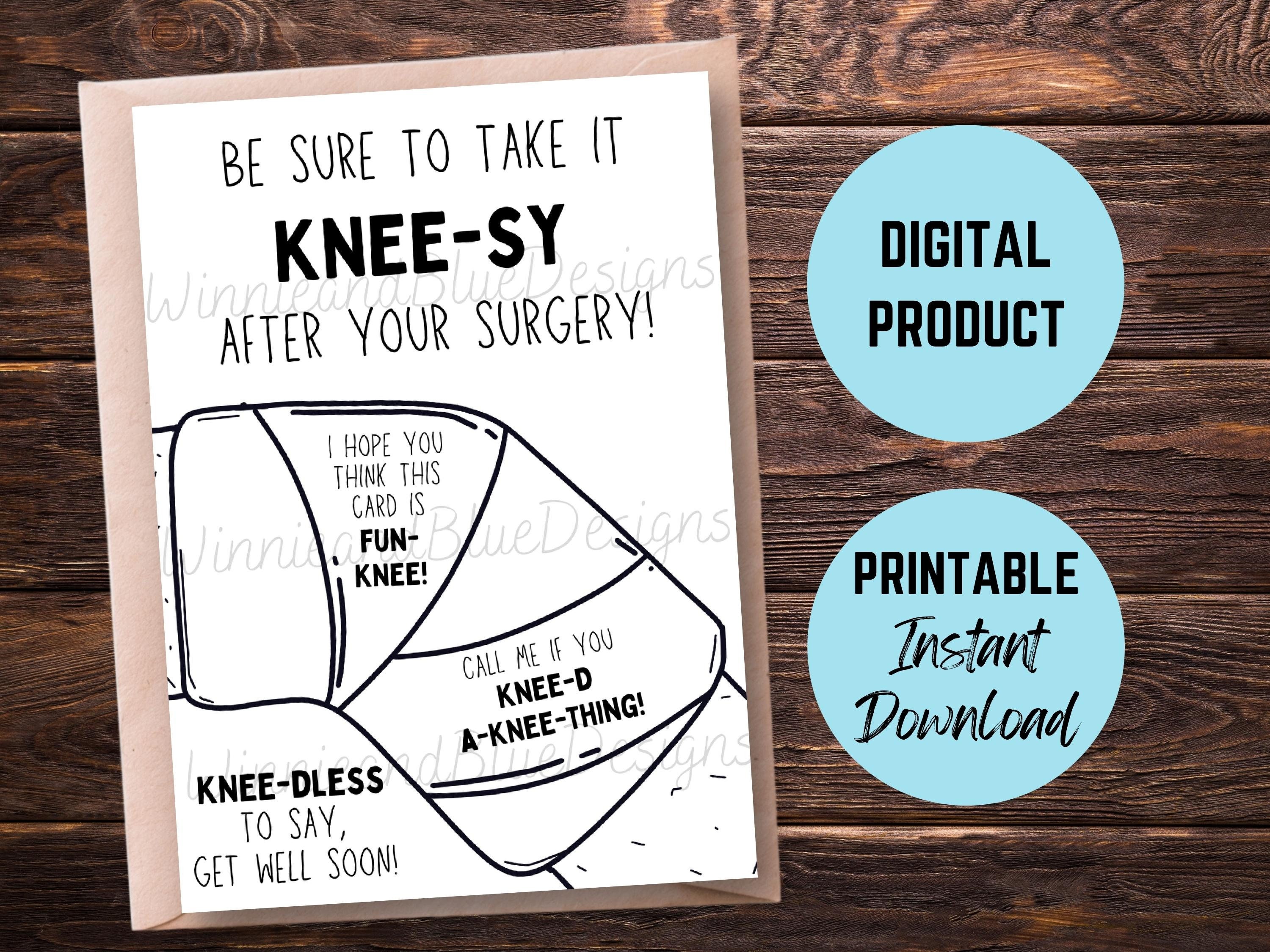 Printable Funny Get Well Soon Knee Surgery Card Knee Surgery - Etsy UK