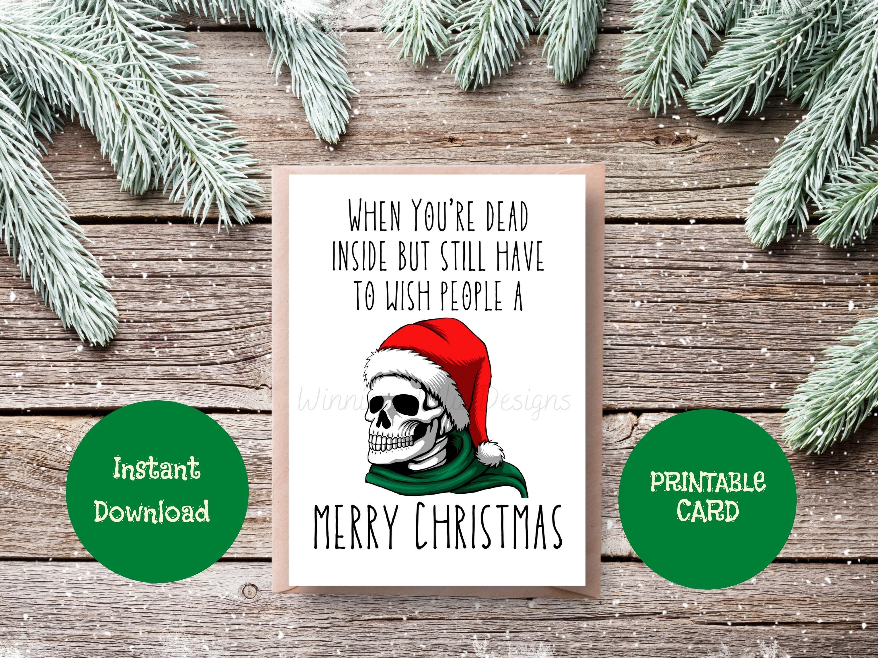 Funny Christmas Skeleton Card Printable, Dead Inside Christmas Card ...