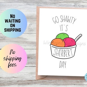 Hilarious Sherbet Birthday Card - Funny 21st and 60th Birthday Card for ...