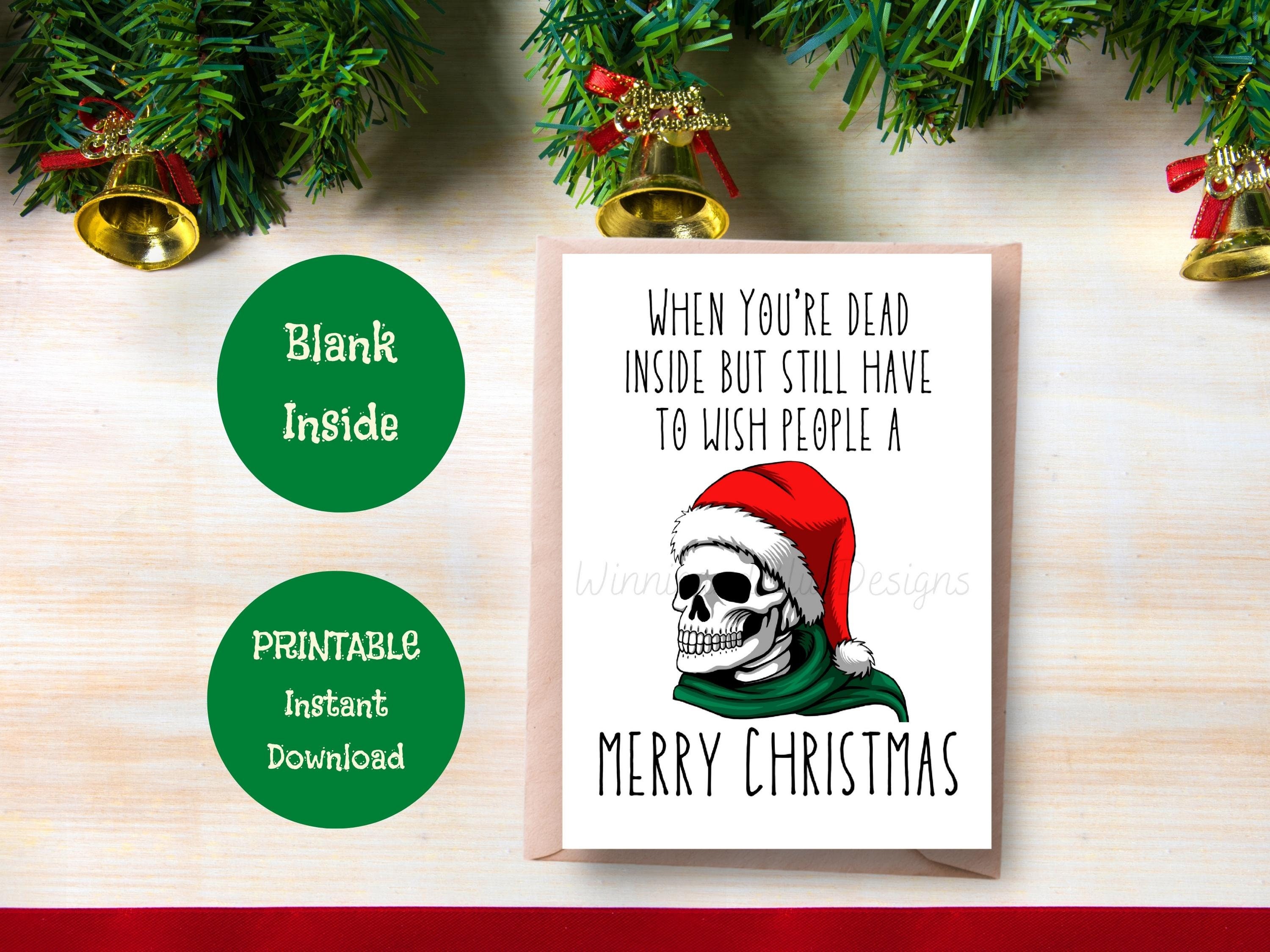 Funny Christmas Skeleton Card Printable, Dead Inside Christmas Card ...