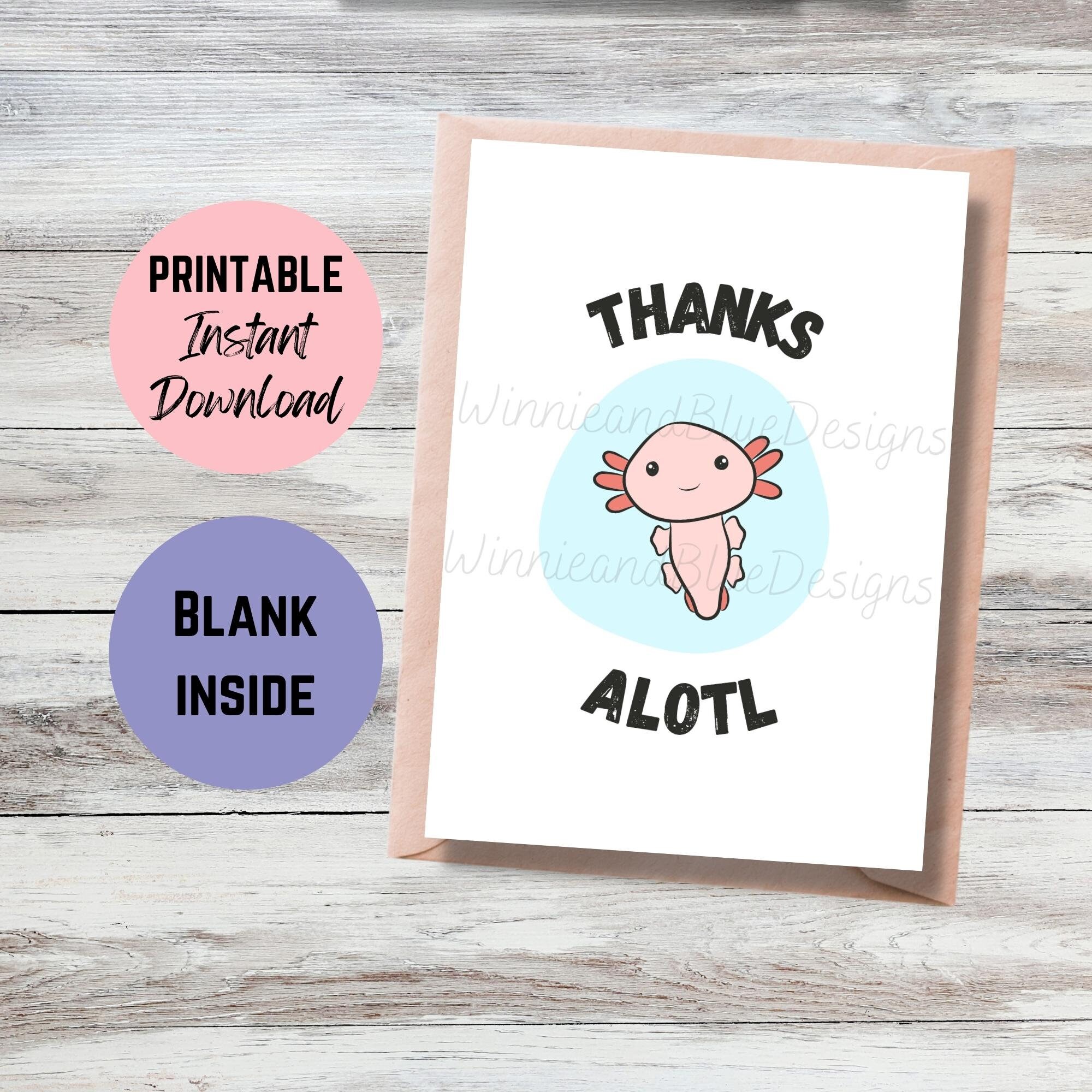 Printable Funny Thank You Card, Axolotl Thank You Card, Thank You ...