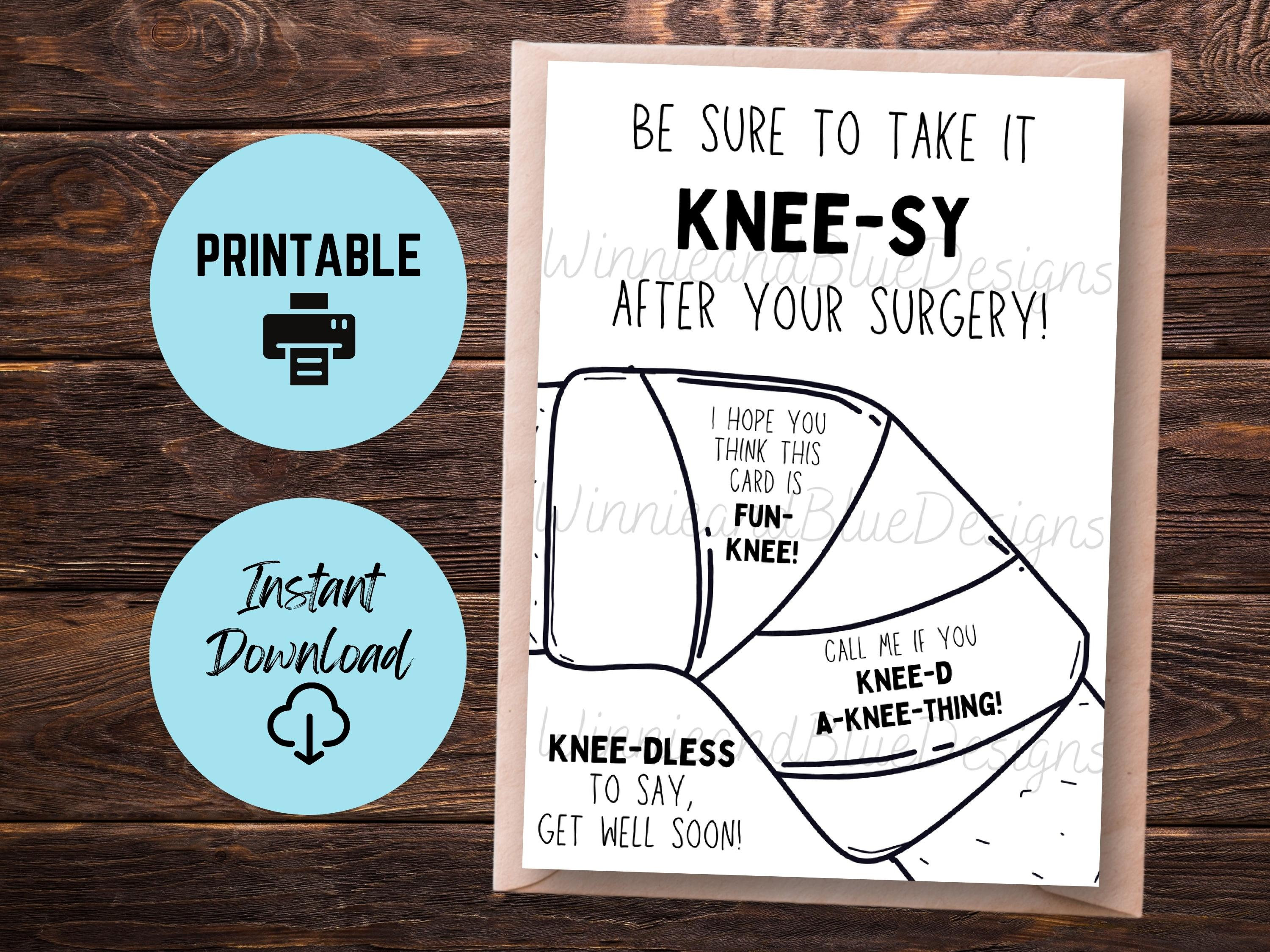 Printable Funny Get Well Soon Knee Surgery Card Knee Surgery - Etsy UK