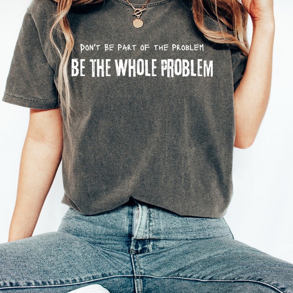Whole Problem Shirt - Etsy
