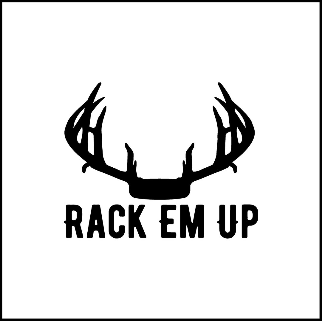 Rack Em up Hunting Vinyl Decal - Etsy