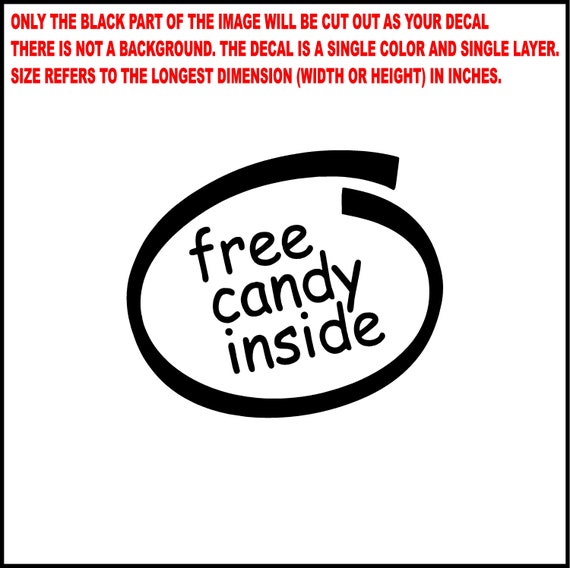 Free Candy Inside Funny Vinyl Decal/sticker for - Etsy