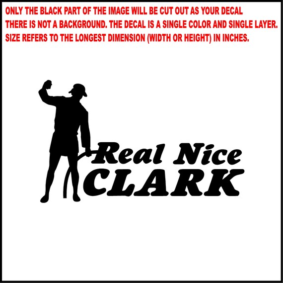 Real Nice Clark Cousin Eddie National Lampoons Funny Vinyl - Etsy