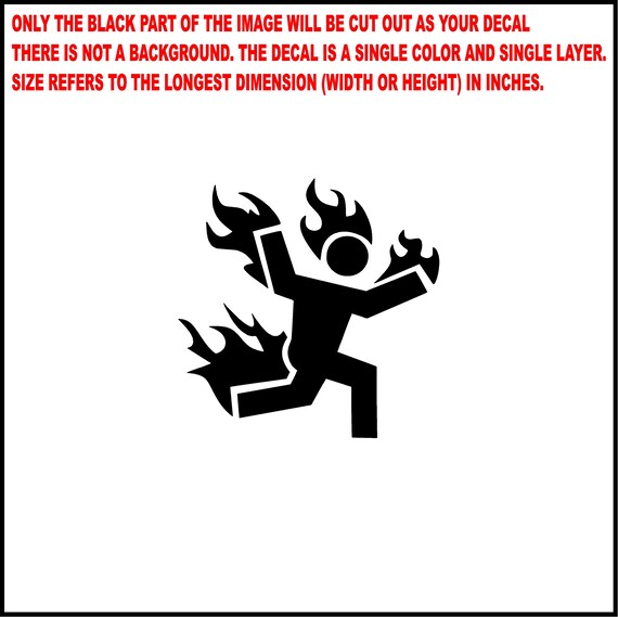 Guy on Fire Funny Vinyl Decal/sticker for - Etsy