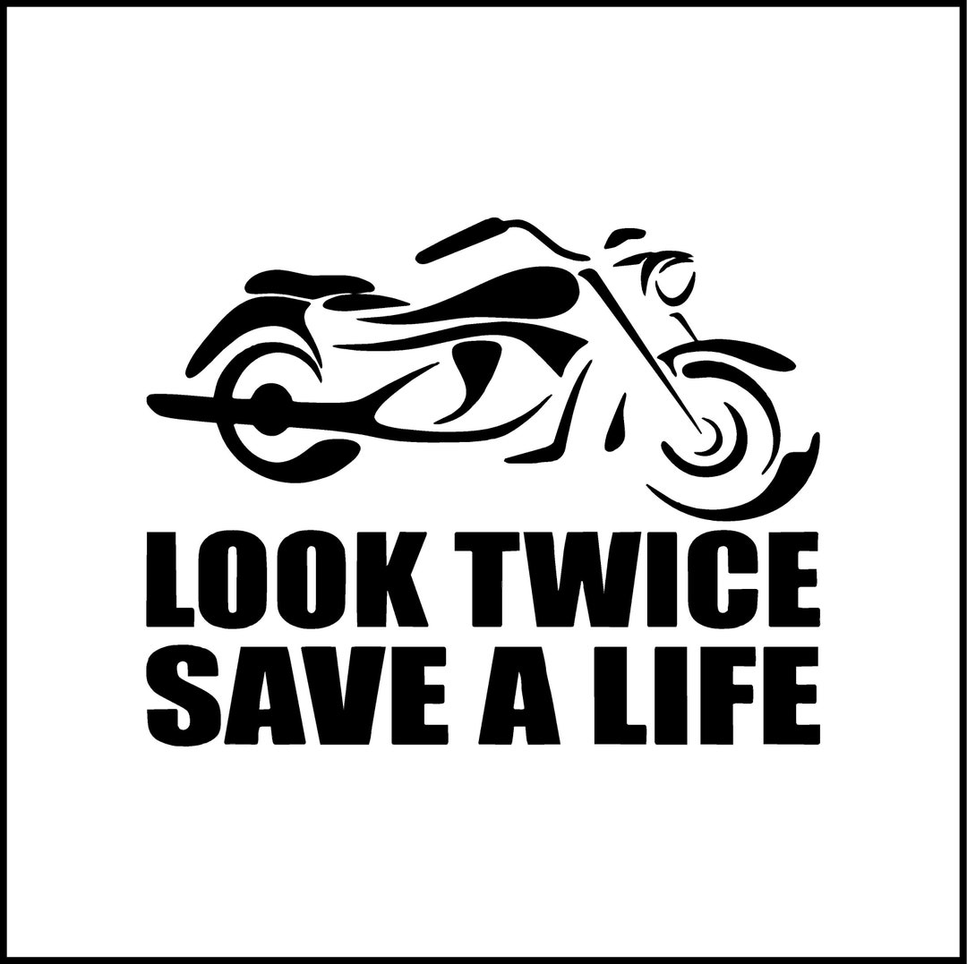 Look Twice Save A Life Motorcycle Vinyl Decal - Etsy