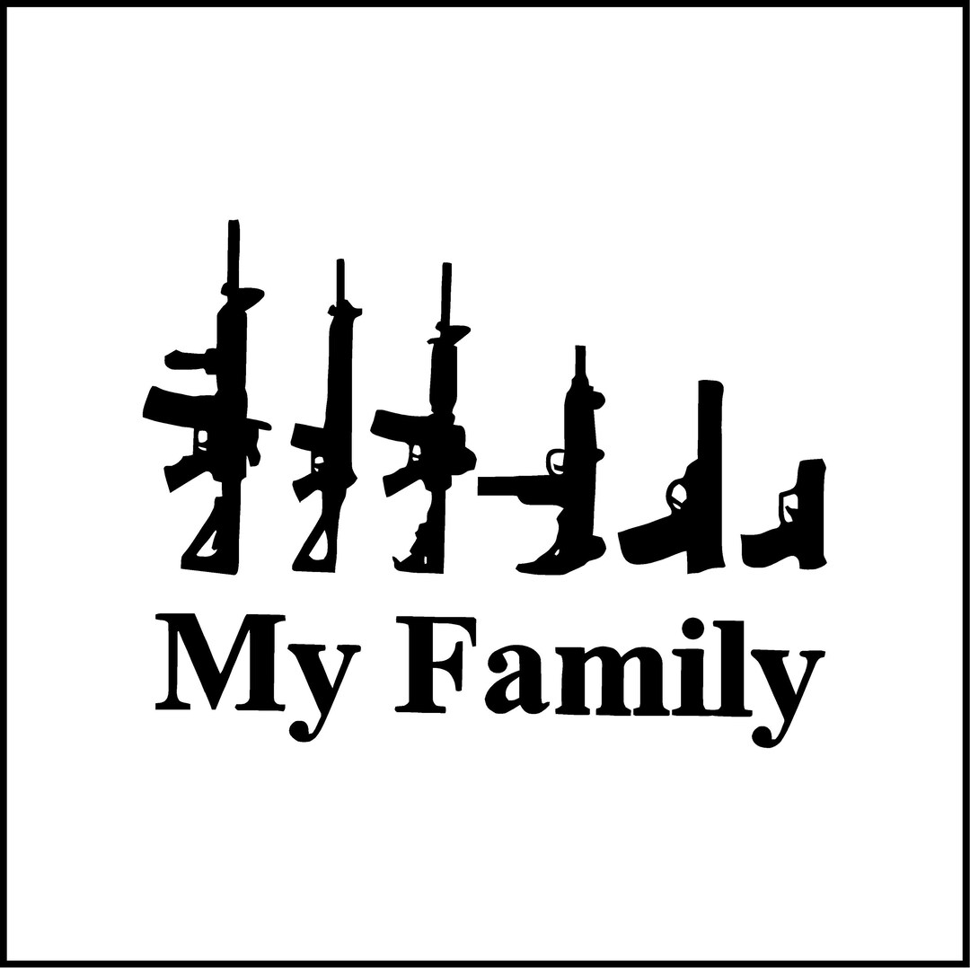 My Family Guns Funny Vinyl Decal/sticker for - Etsy