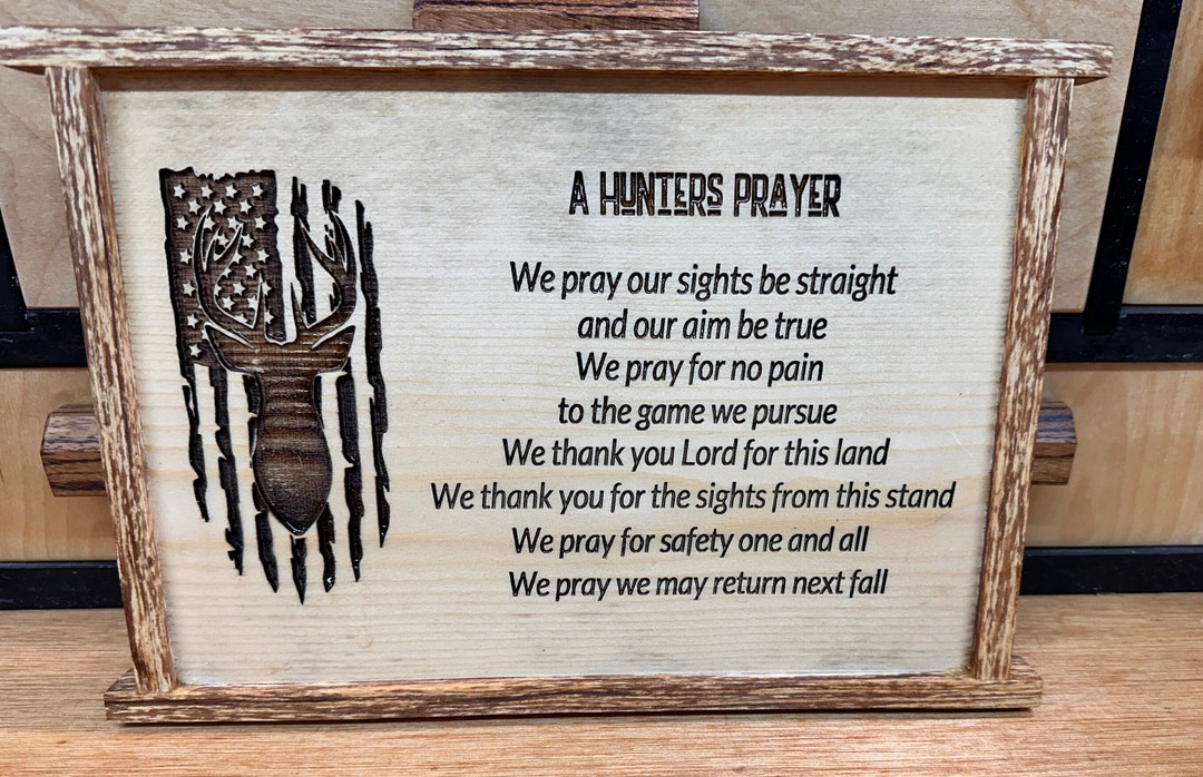 A Hunters Prayer - Engraved & Framed Rustic Signs | Plaque - Etsy