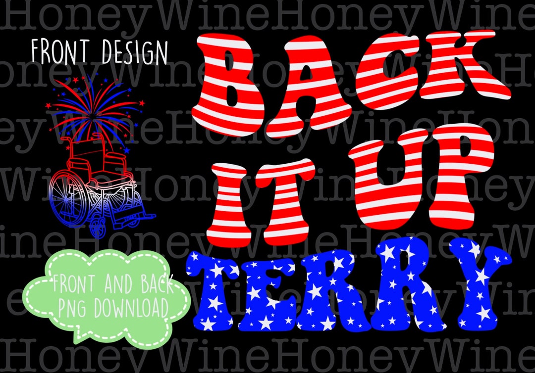 Back It up Terry 4th of July PNG Digital Download Shirt Making ...