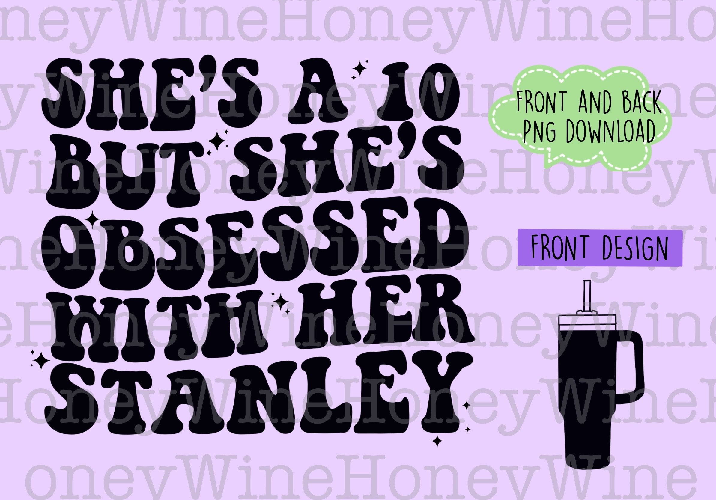 She’s A 10 but She’s Obsessed With Her Stanley PNG Digital Download ...