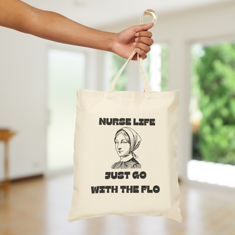 Funny Nurse Gift Florence Nightingale Go With the Flo Nurse Tote Bag ...