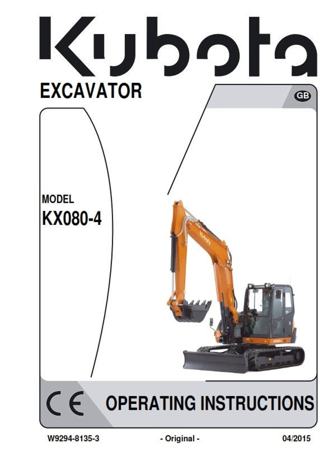 Kubota Excavator Kx080 4 Operator Manual User Guide Etsy
