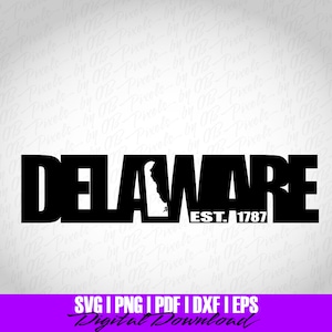 Delaware SVG, Delaware SVG File, Instant Download, Delaware Cut File ...