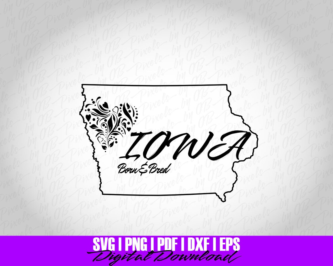Iowa SVG, Iowa SVG File, Instant Download, Iowa Cut File, SVG File for ...