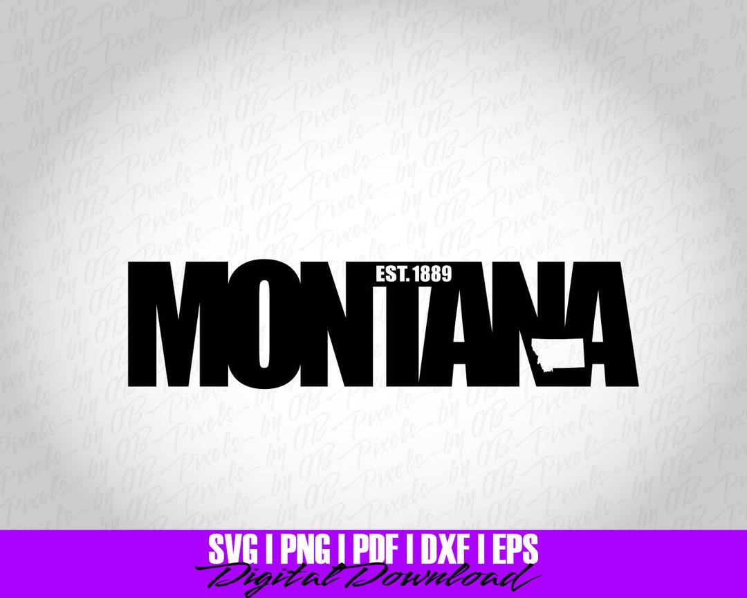 Montana SVG Montana SVG File Instant Download Montana Cut - Etsy Australia