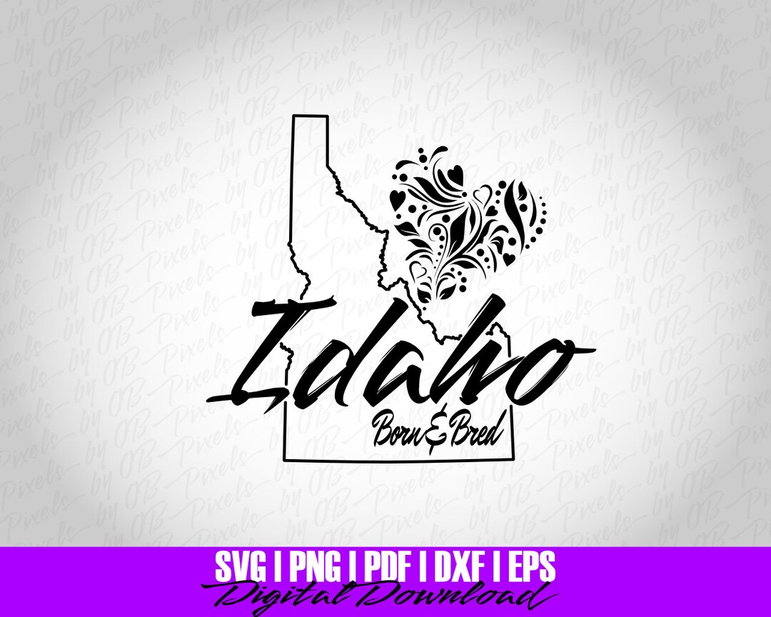 Idaho SVG, Idaho SVG File, Instant Download, Idaho Cut File, SVG File ...