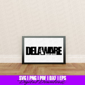 Delaware SVG, Delaware SVG File, Instant Download, Delaware Cut File ...