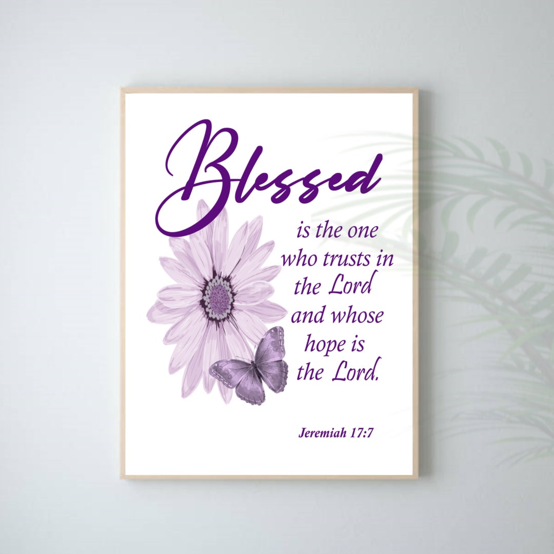 Jeremiah 17:7, Blessed is the One, Christian Inspirational Digital ...