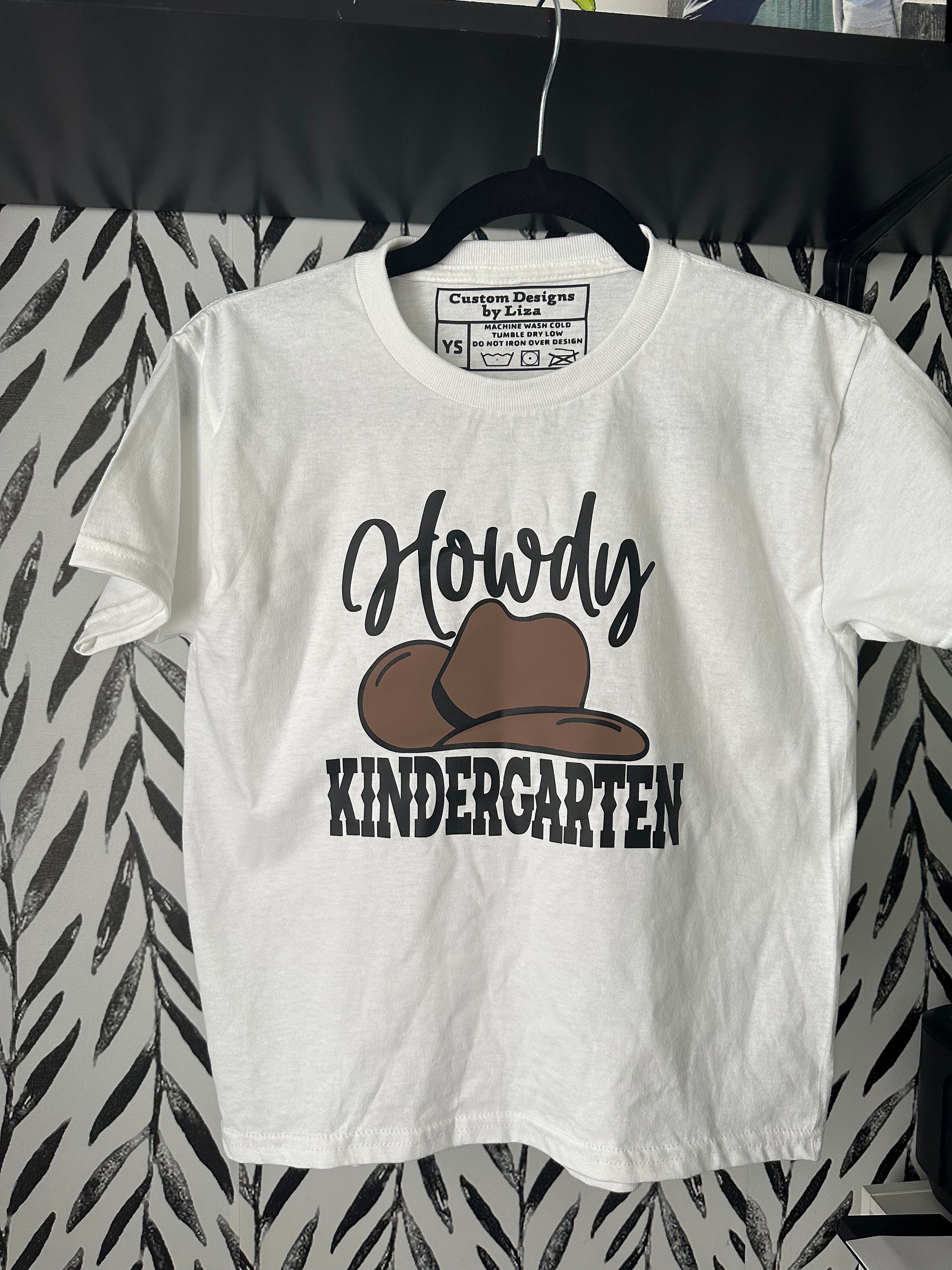 Howdy Kindergarten Shirt Cowboy Kindergarten T-shirt Cowboy - Etsy