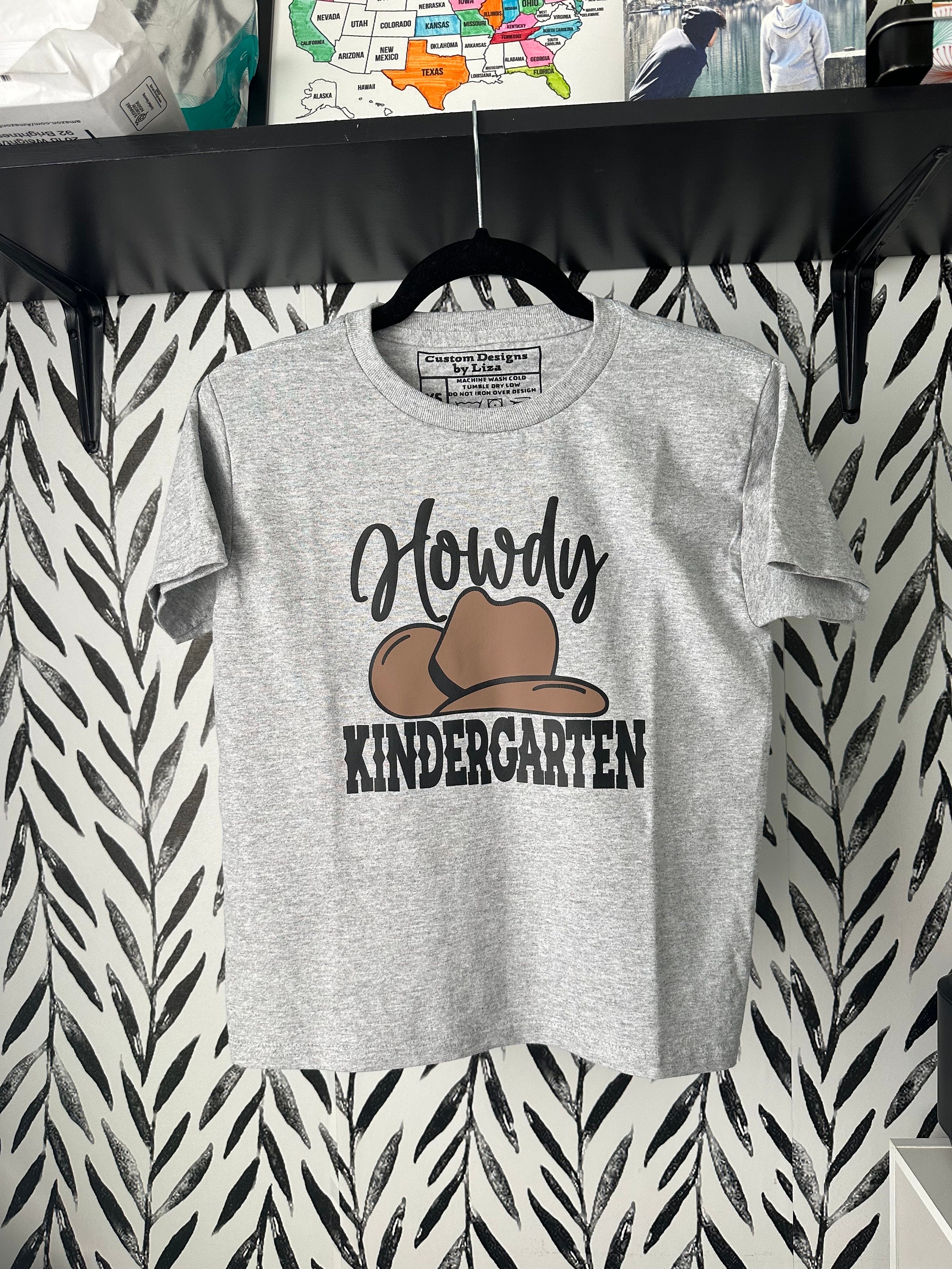 Howdy Kindergarten Shirt Cowboy Kindergarten T-shirt Cowboy - Etsy