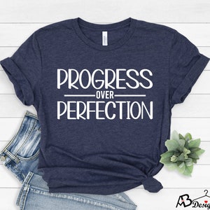 Progress Over Perfection Shirt, Teacher Shirts, Inspirational Shirt ...