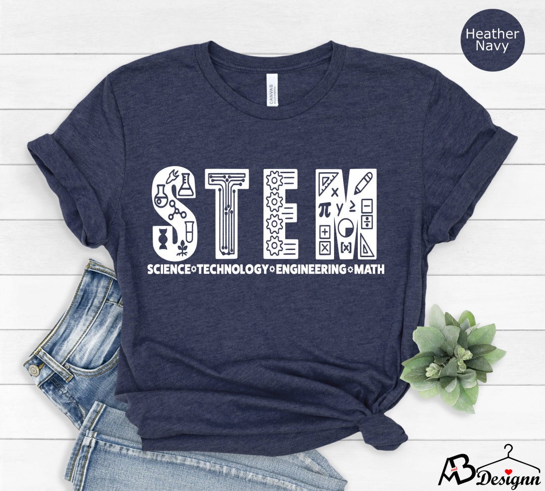 STEM Shirt,stem Teacher Shirt,science Teacher Shirt,technology Teacher ...