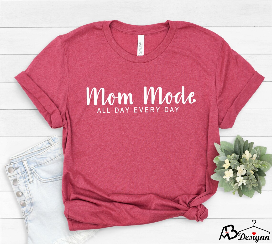 Mom Mode Shirt for Mom for Mother's Day, Mom Mode T Shirt for Women ...