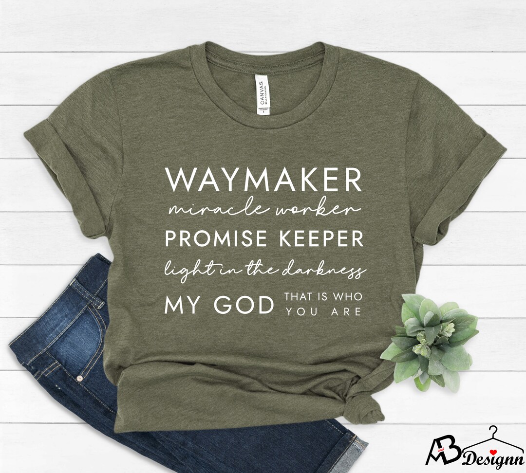 Waymaker Shirt, Faith Shirt, Jesus Shirt, Christian Shirt, Bible Verse ...