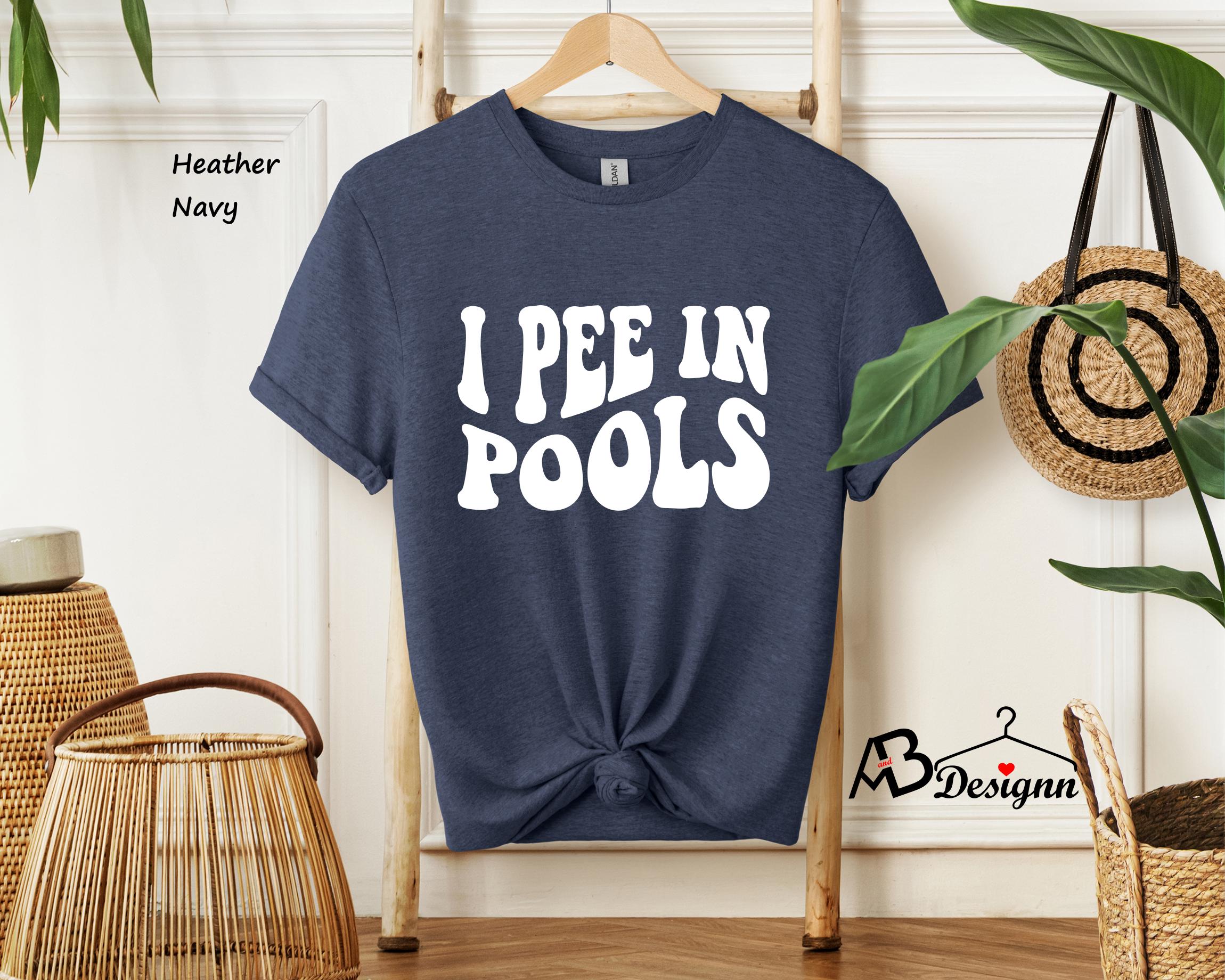 I Pee in Pools Shirt, Funny Swimming Shirt, Retro Swimmer Shirt, Swim ...