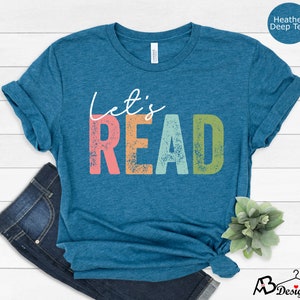 Let's Read Shirt, Book Shirt, Reading Shirt, Book Lover Shirt, Read ...