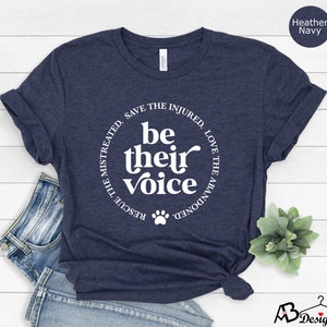 Animal Rescue Shirt,be Their Voice,dog Rescue Shirt,dog Lover Gift ...
