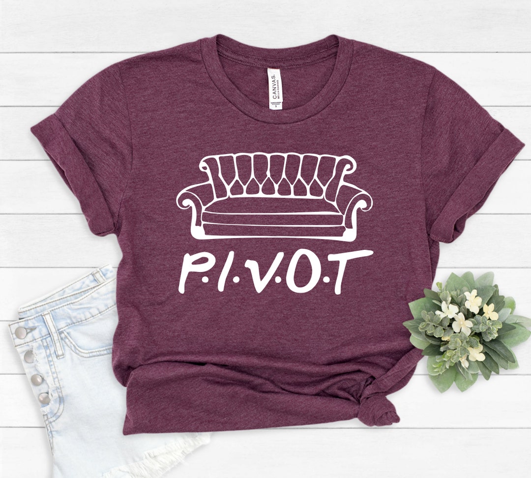 Pivot Shirts, Friends Tv Show Shirt Pivot, Friends Logo Shirts, Best ...